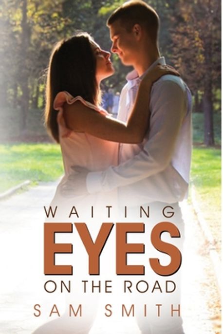 Waiting Eyes on the Road | Smith, Sam - 교보문고