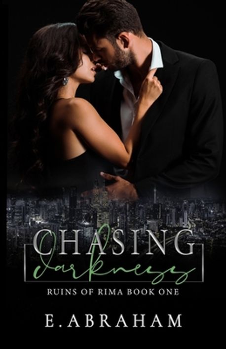 Chasing Darkness | Abraham, E. - 교보문고