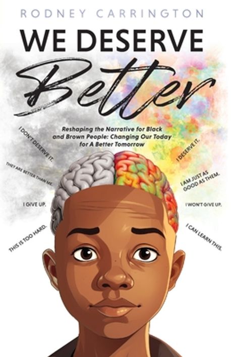 We Deserve Better | Carrington, Rodney - 교보문고