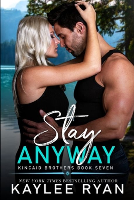 Stay Anyway | Ryan, Kaylee - 교보문고
