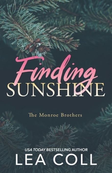 Finding Sunshine | Coll, Lea - 교보문고