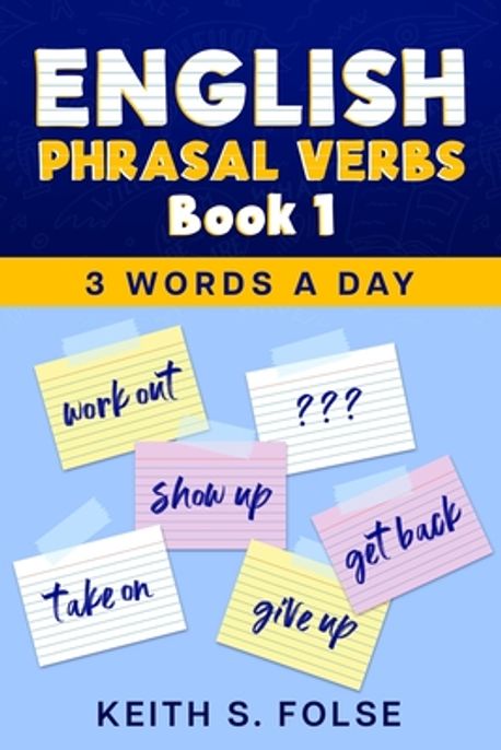 English Phrasal Verbs Book 1 | Folse, Keith - 교보문고