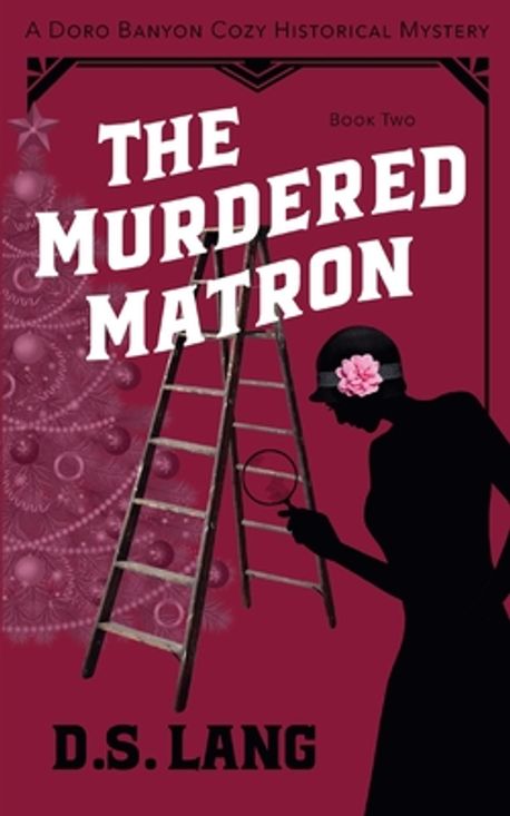 The Murdered Matron | Lang, D. S. - 교보문고