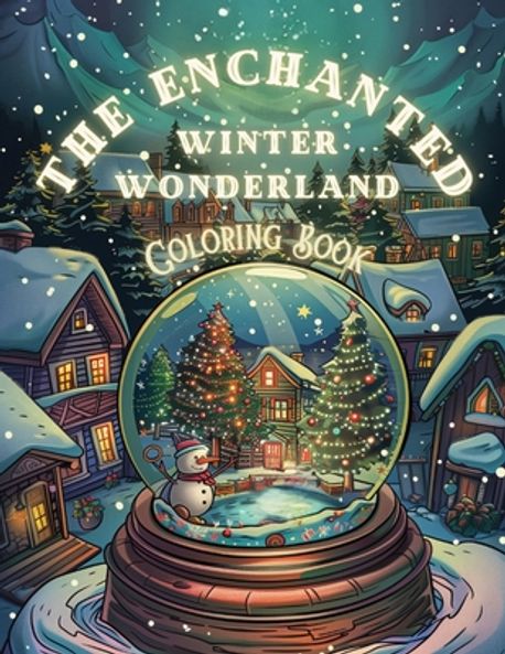 The Enchanted Winter Wonderland | Authors, Dyson Independent - 교보문고