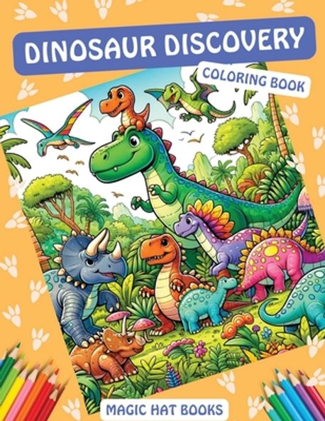 Dinosaur Discovery Coloring Book | Book, Magic Hat - 교보문고