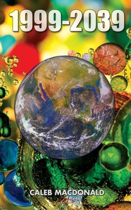 1999-2039 | MacDonald, Caleb - 교보문고