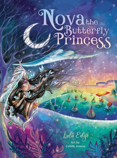 Nova the Butterfly Princess | Edge, Lulu - 교보문고