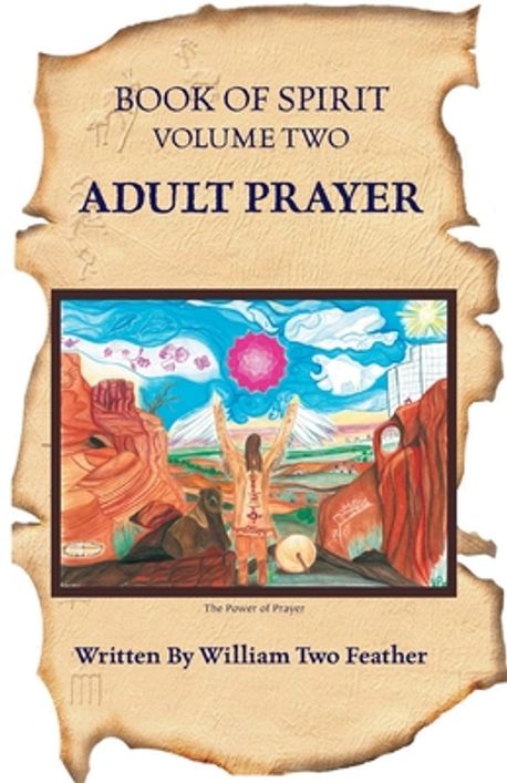 Book of Spirit Volume 2 | Feather, William Two - 교보문고
