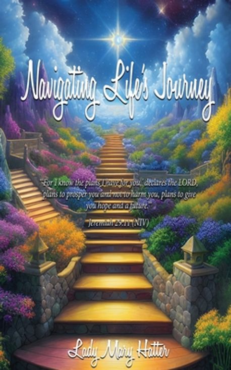 Navigating Life's Journey | Hatter, Lady Mary - 교보문고