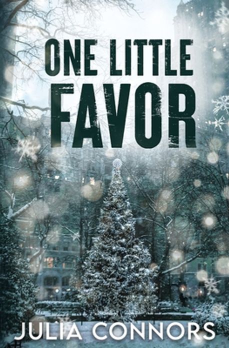One Little Favor | Connors, Julia - 교보문고