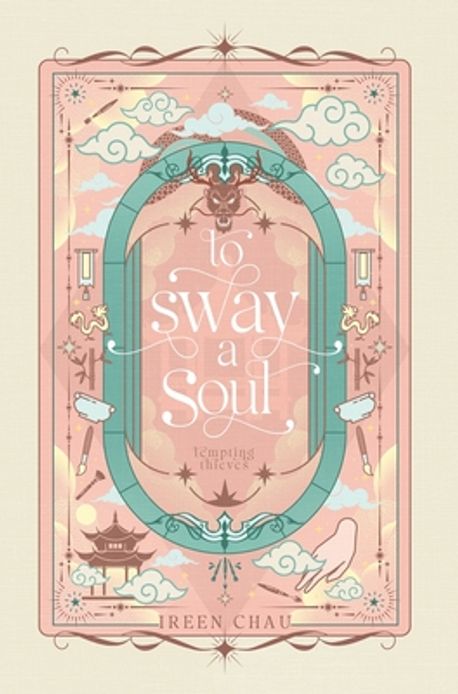To Sway A Soul | Chau, Ireen - 교보문고