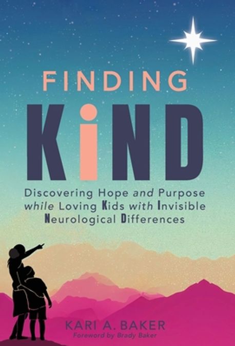 Finding KIND | Baker, Kari A. - 교보문고