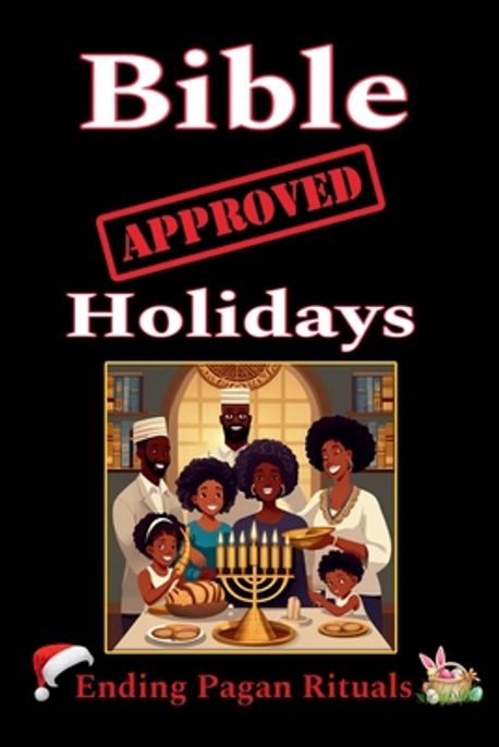 Bible Approved Holidays | Yashar, Karajah - 교보문고