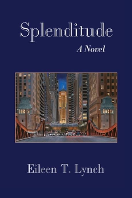 Splenditude | Lynch, Eileen T. - 교보문고