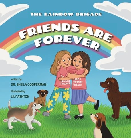 Friends Are Forever (The Rainbow Brigade) | Cooperman, Sheila - 교보문고