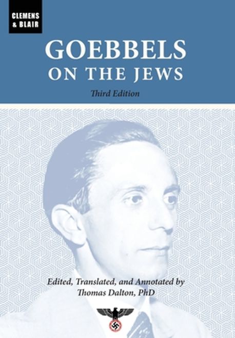Goebbels on the Jews | Goebbels, Joseph - 교보문고