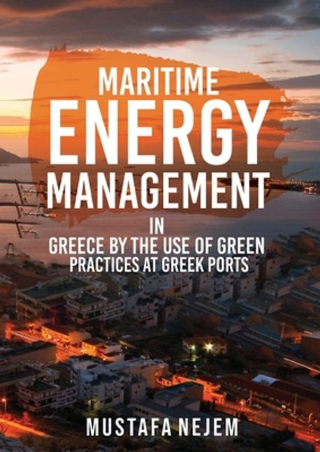 Maritime Energy Management in Greece by the Use of Green Practices at ...