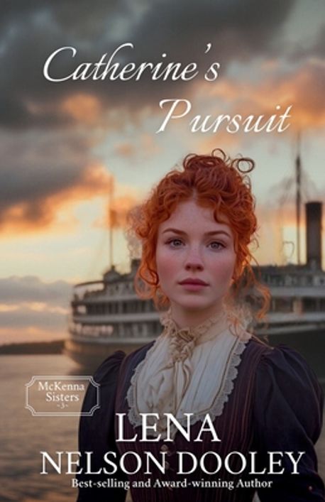 Catherine's Pursuit | Dooley, Lena Nelson - 교보문고