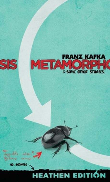 Metamorphosis & Some Other Stories. (Heathen Edition) | Kafka, Franz - 교보문고