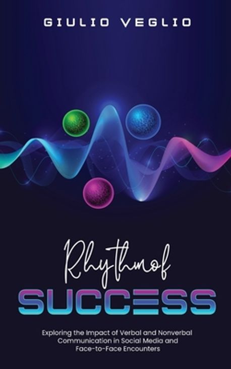Rhythm of Success | Veglio, Giulio - 교보문고