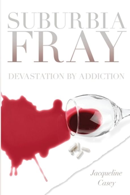 Suburbia Fray | Casey, Jacqueline - 교보문고