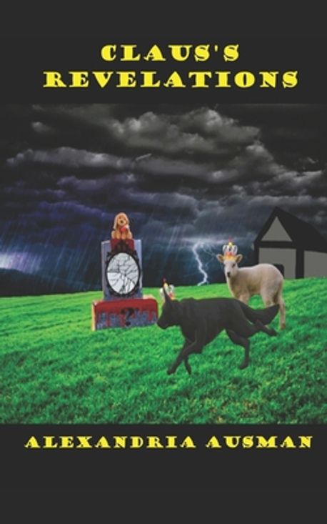 Claus's Revelations | Ausman, Jon M. - 교보문고