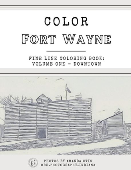 Color Fort Wayne | Otis, Amanda - 교보문고