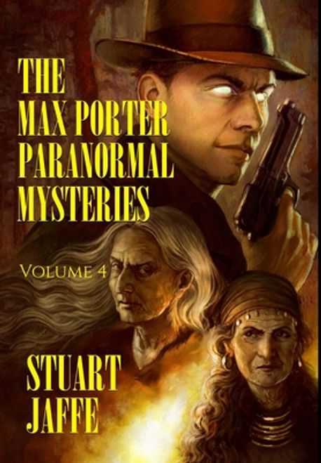 The Max Porter Paranormal Mysteries | Jaffe, Stuart - 교보문고