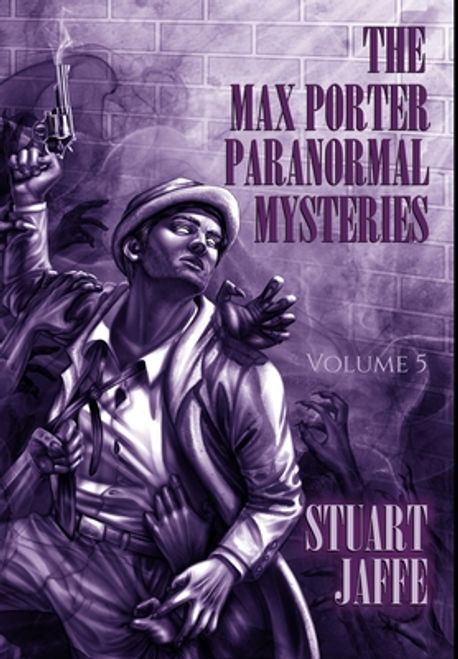 The Max Porter Paranormal Mysteries | Jaffe, Stuart - 교보문고