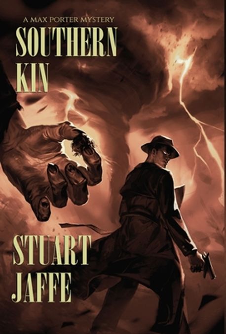 Southern Kin | Jaffe, Stuart - 교보문고