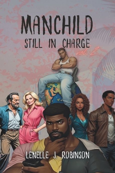 ManChild | Robinson, Lenelle J. - 교보문고