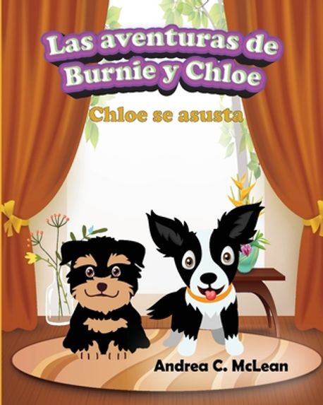 Las aventuras de Burnie y Chloe | McLean, Andrea C. - 교보문고
