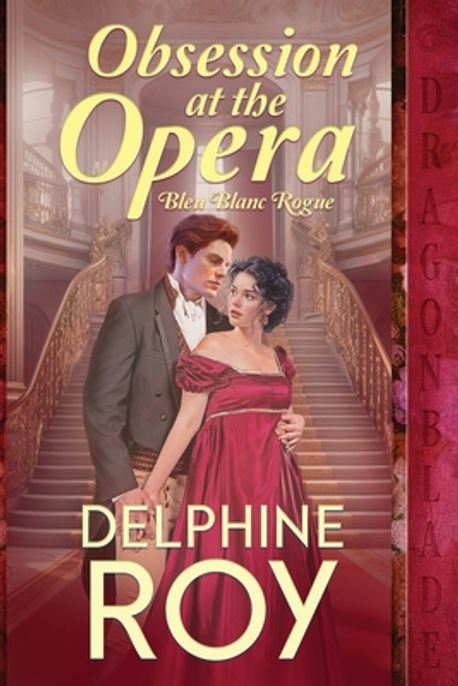 Obsession at the Opera | Roy, Delphine - 교보문고