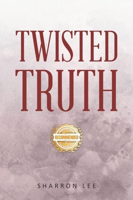 Twisted Truth | Cameron, Sharron Lee - 교보문고