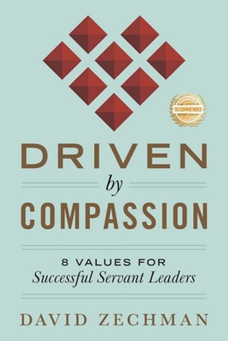 Driven by Compassion | Zechman, David - 교보문고