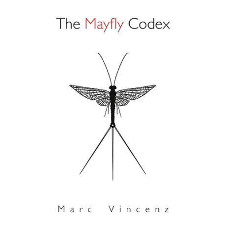 The Mayfly Codex | Vincenz, Marc - 교보문고