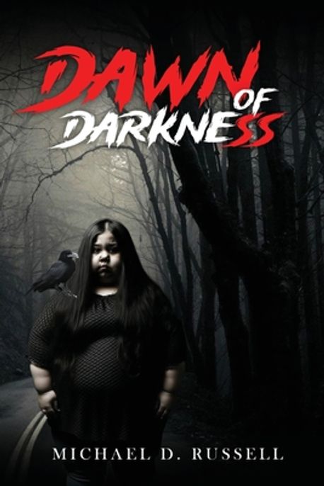 Dawn Of Darkness | Russell, Michael D. - 교보문고