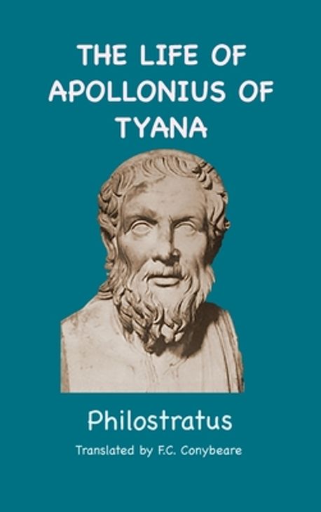 The Life of Apollonius of Tyana | Philostratus - 교보문고