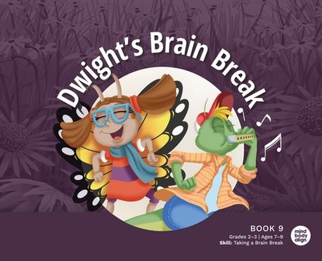 Dwight's Brain Break | Mind Body Align - 교보문고