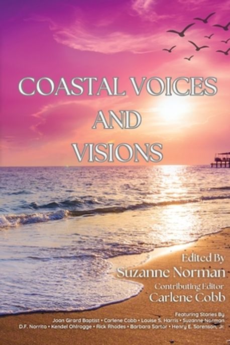 Coastal Voices and Visions | Norman, Suzanne - 교보문고