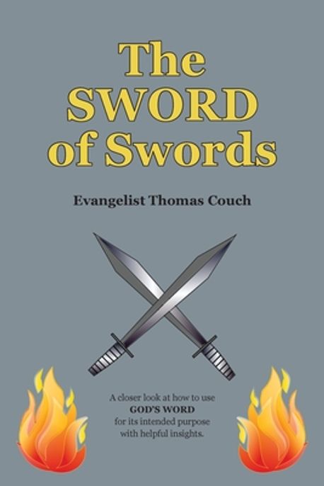 The SWORD of Swords | Couch, Thomas - 교보문고