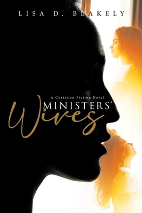 Ministers' Wives | Lisa D Blakely - 교보문고