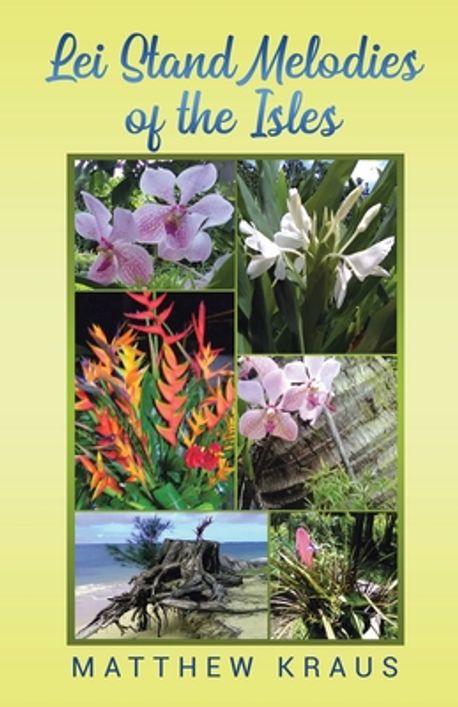 Lei Stand Melodies of the Isles | Kraus, Matthew - 교보문고
