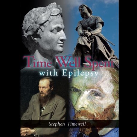 Time Well Spent with Epilepsy | Timewell, Stephen - 교보문고