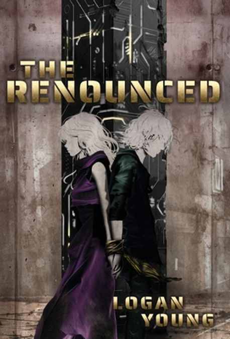 The Renounced | Young, Logan - 교보문고