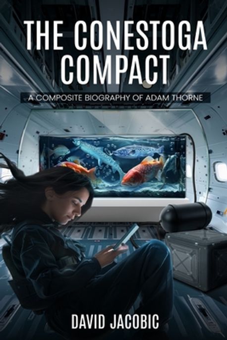 The Conestoga Compact A Composite Biography of Adam Thorne | Kubica ...