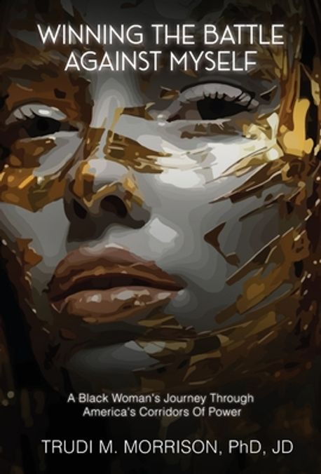 Winning the Battle Against Myself | Morrison, Trudi M. - 교보문고