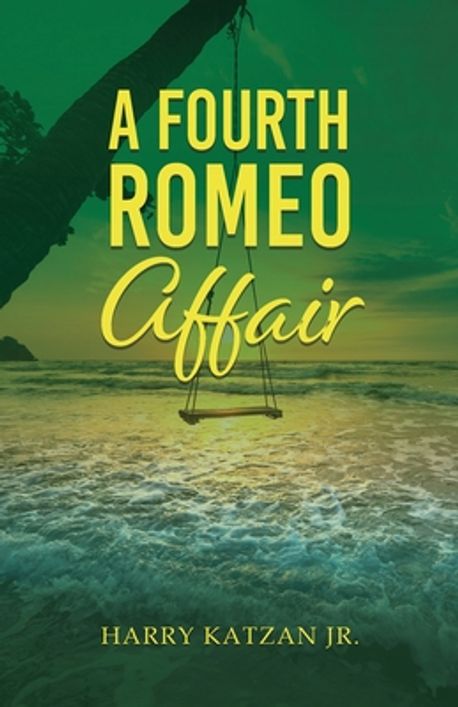 The Fourth Romeo Affair | Katzan, Harry, Jr. - 교보문고