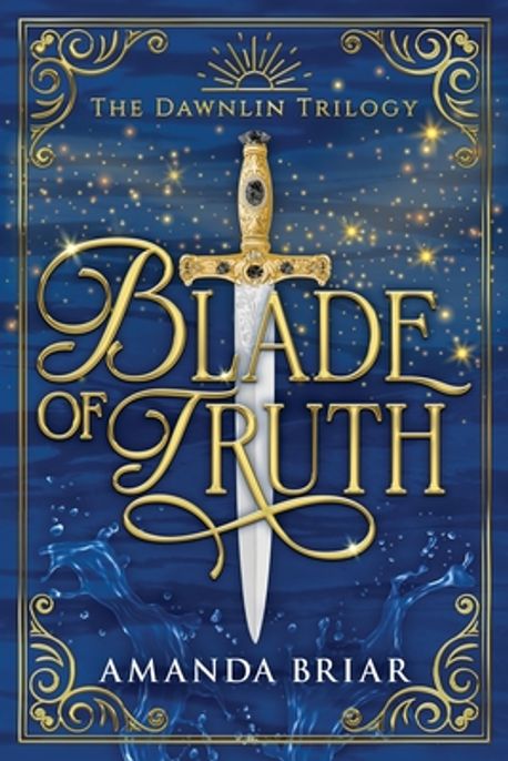 Blade of Truth | Briar, Amanda - 교보문고