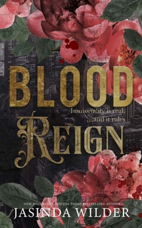 Blood Reign | Wilder, Jasinda - 교보문고